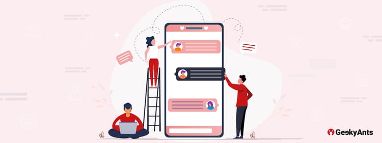 How to Build a Chat and Messaging App from Scratch - GeekyAnts
