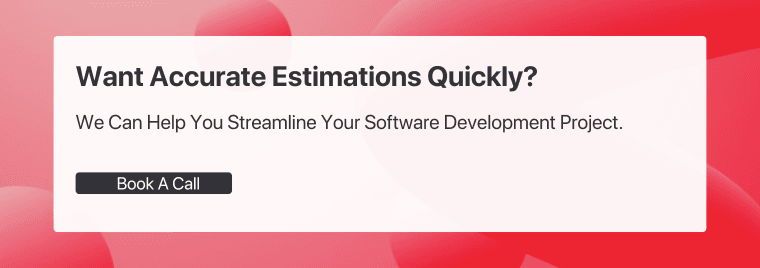 How to Estimate Cost and Time in a Software Development Project - GeekyAnts