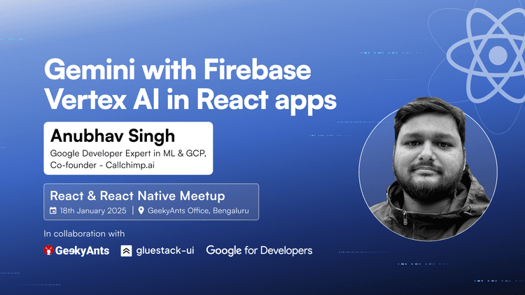 Simplifying AI Integration: Gemini, Vertex AI, Firebase, and React Explained - GeekyAnts