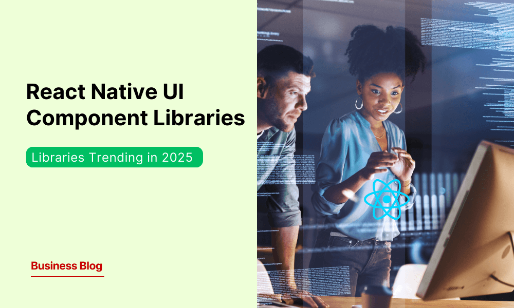 Must-Have React Native UI Libraries for Seamless App Development ...