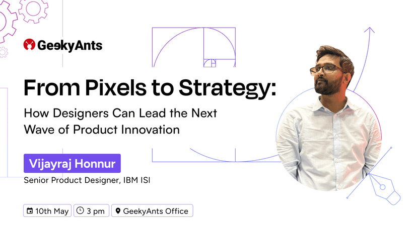 From Pixels to Strategy: Designing in the Age of AI - GeekyAnts
